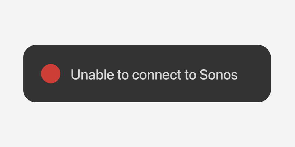 Connection Issues | Sonos